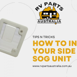 Side Mount SOG Installation Guide - RV Parts Australia